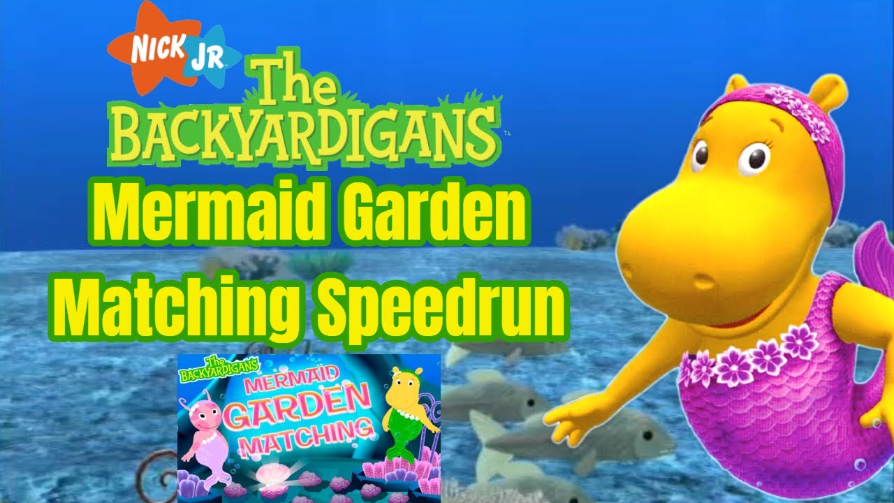 The Backyardigans Mermaid Garden Matching Speedrun(Old WR,2:18) - YouTube