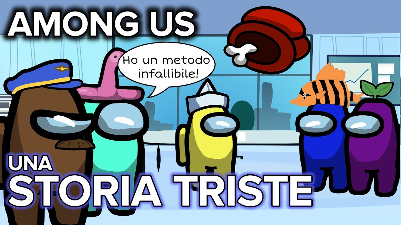 AMONG US - UNA STORIA TRISTE - Come trovare l'impostore al 100% - YouTube