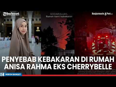 The Cause of the Fire Incident at Anisa Rahma's House, Former Cherrybelle Member, Anandito Dwis' ...