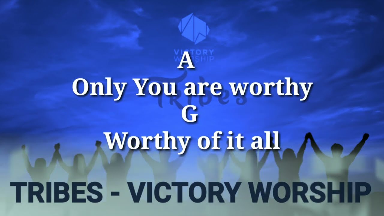TRIBES - VICTORY WORSHIP (LYRICS AND CHORDS) #thankyoujesus - YouTube