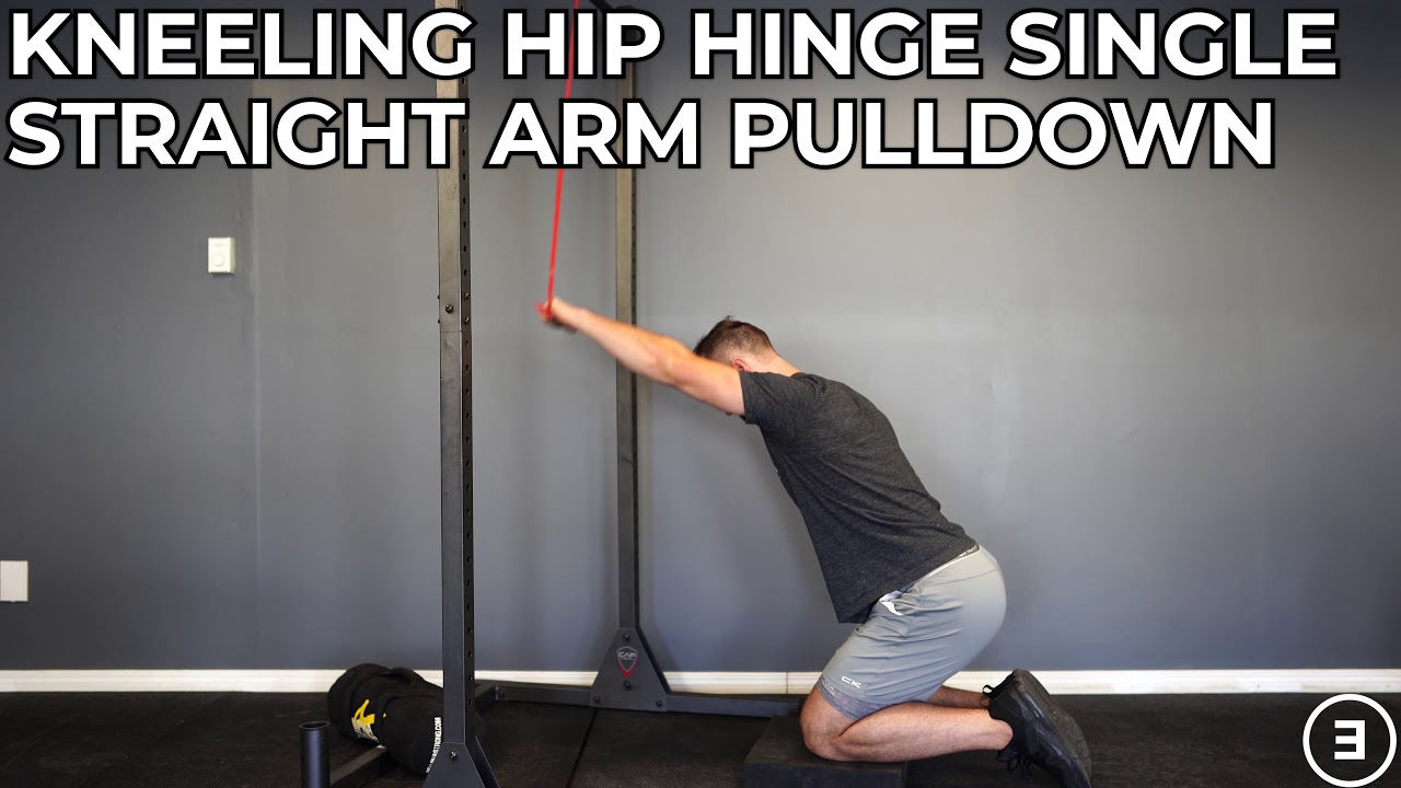 Kneeling Hip Hinge Single Straight Arm Pulldown - YouTube