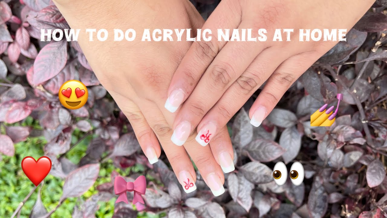 How to Do Acrylic Nails at Home | Step-by-Step Guide for Beginners 💅 ...
