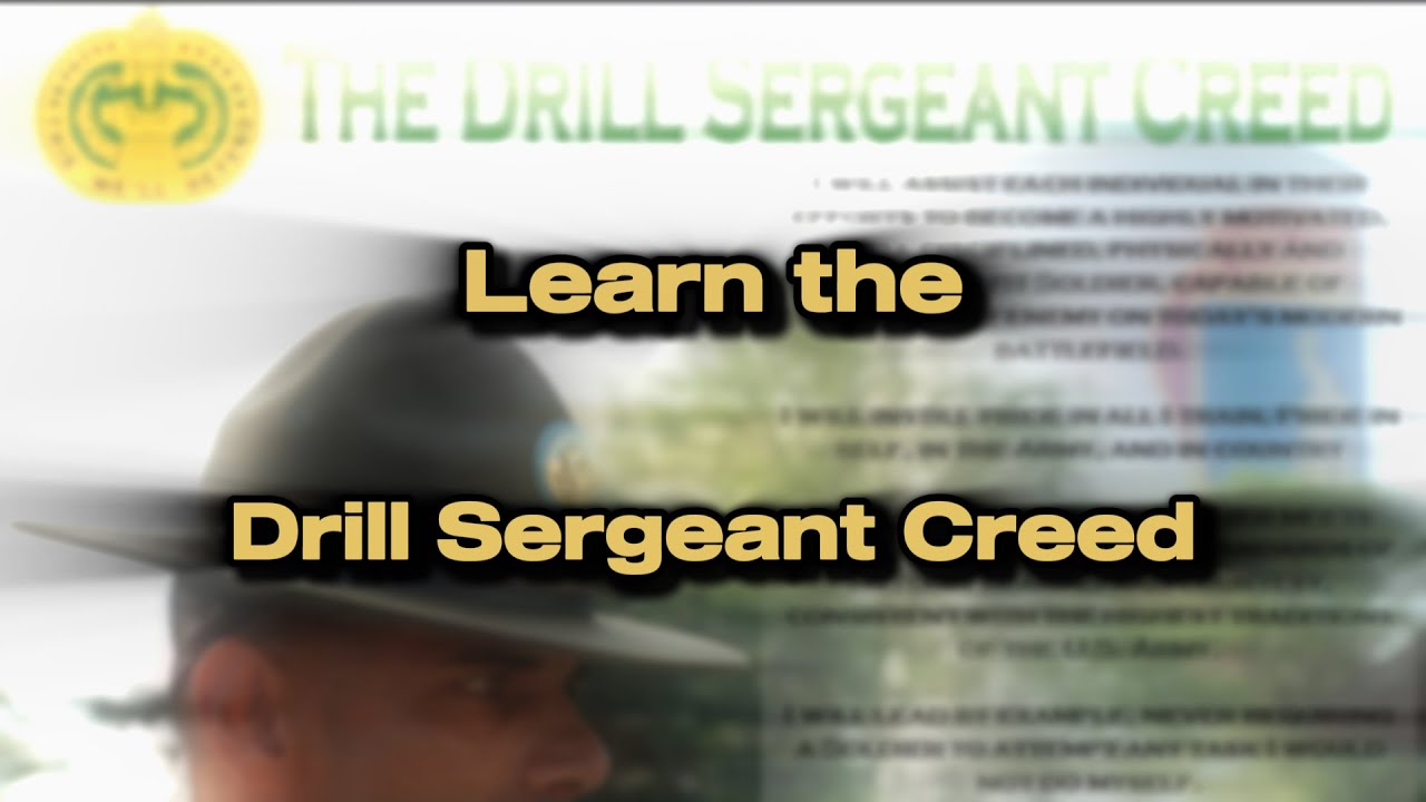 The Drill Sergeant Creed: Looped Five Times To Easily Memorize - YouTube