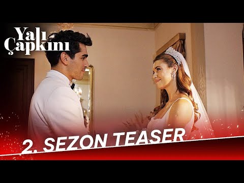 Yalı Çapkını 2. Sezon Teaser (15 Eylül Cuma)