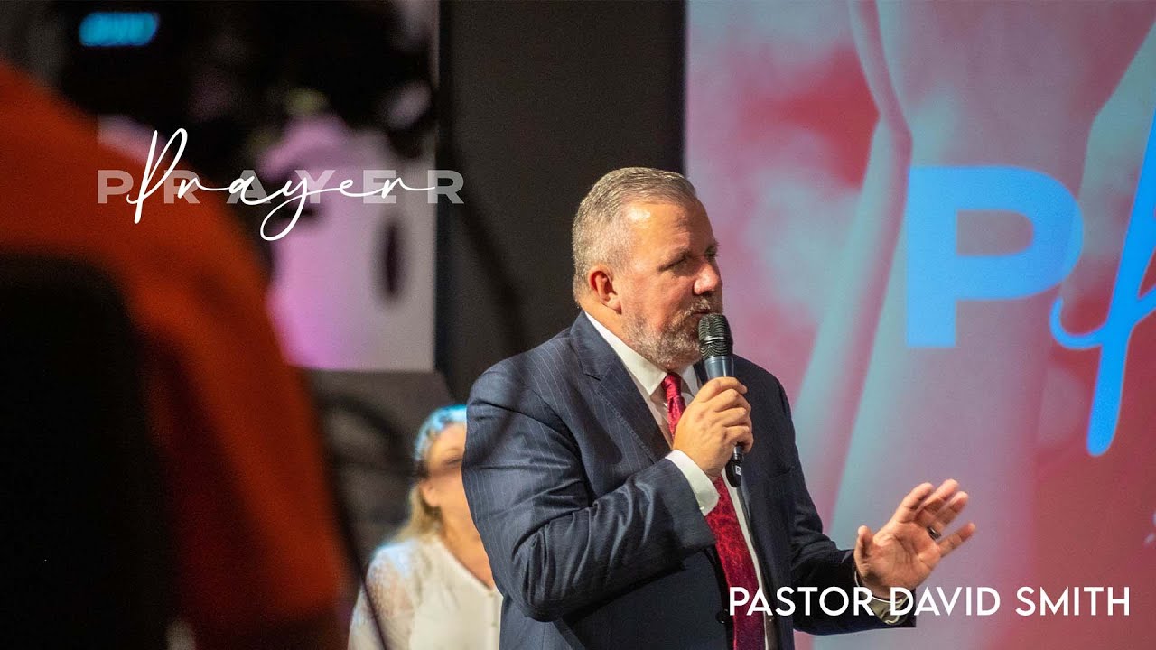 Prayer // Pastor David Smith //8-22-21 - YouTube