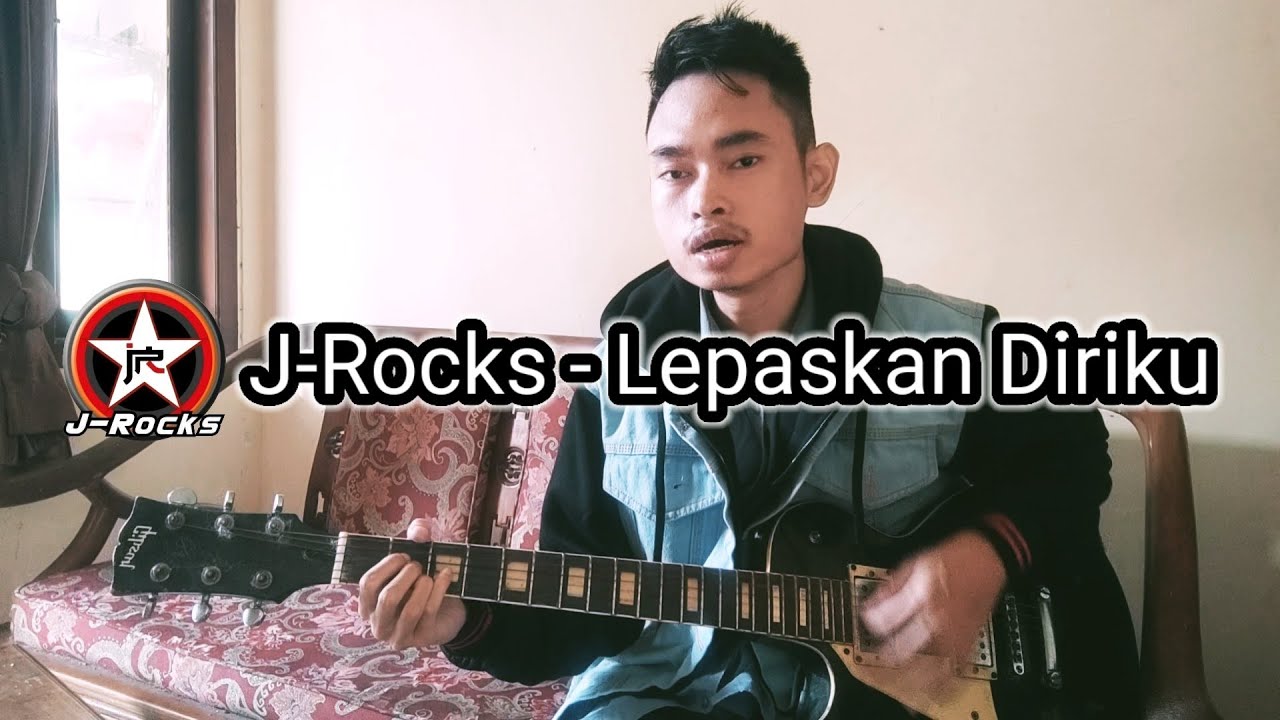 J-Rocks - Lepaskan Diriku (Cover) - YouTube