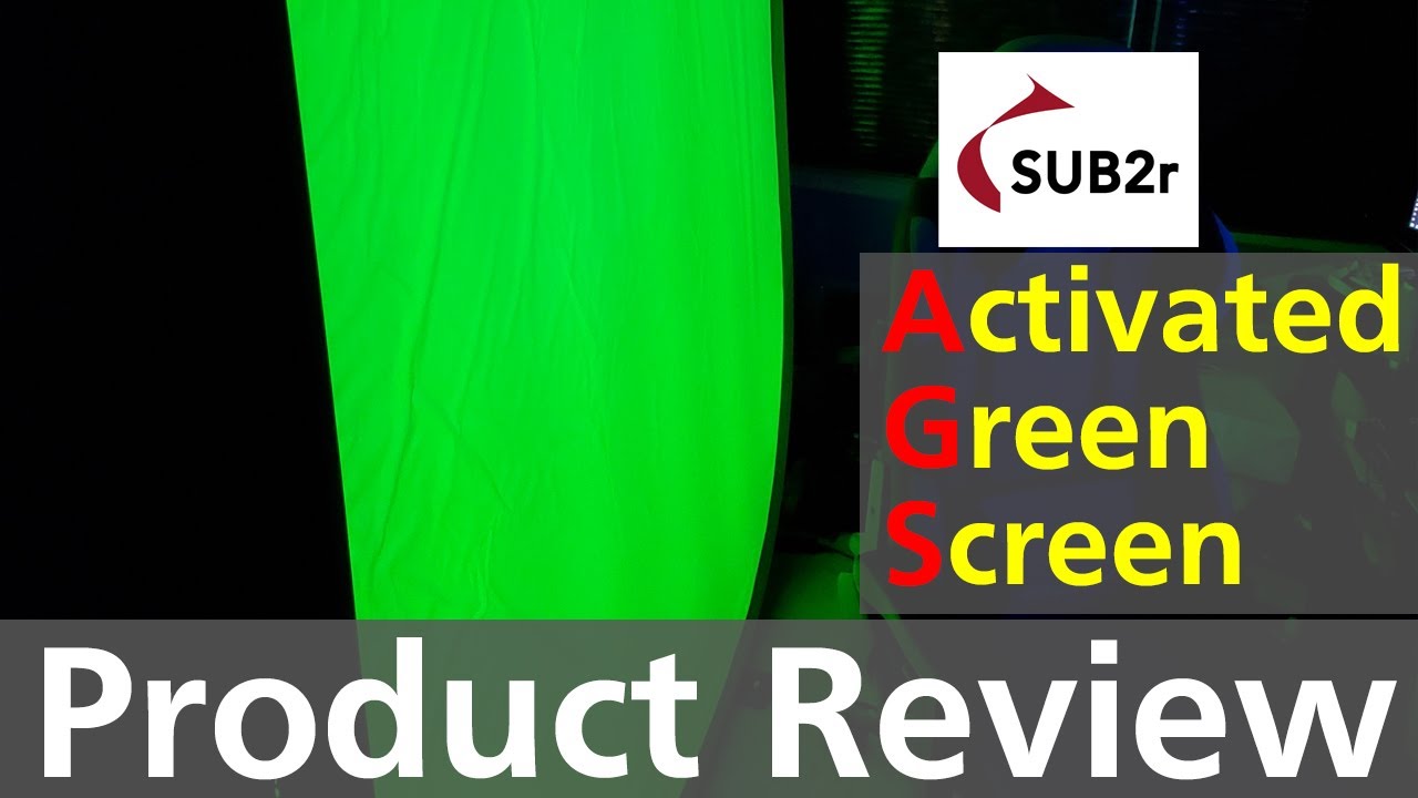 SUB2r Activated Green Screen | AGS - Product Review - YouTube