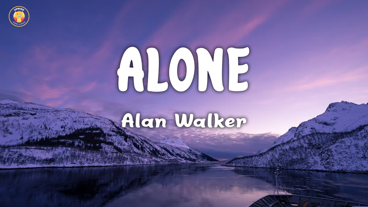 Alan Walker - Alone (Lyrics) - YouTube