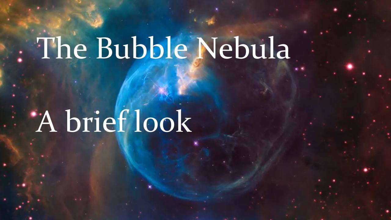 NGC 7635, The Bubble Nebula, A Brief Look - YouTube