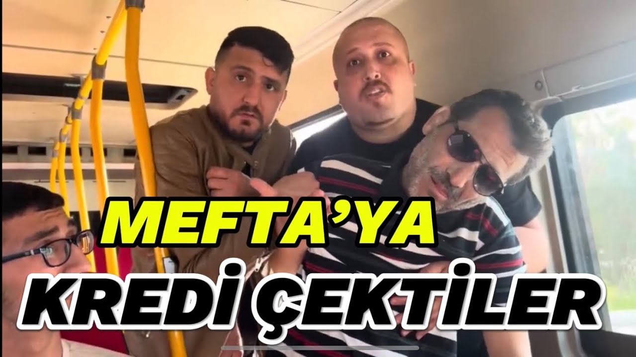 Mefta’ya kredi çektiler -skeç - YouTube