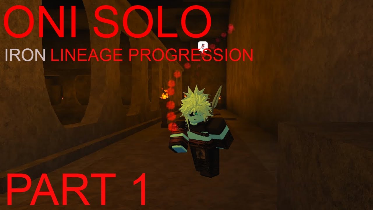 Iron Lineage | Solo Oni #1 | Rogue Lineage - YouTube