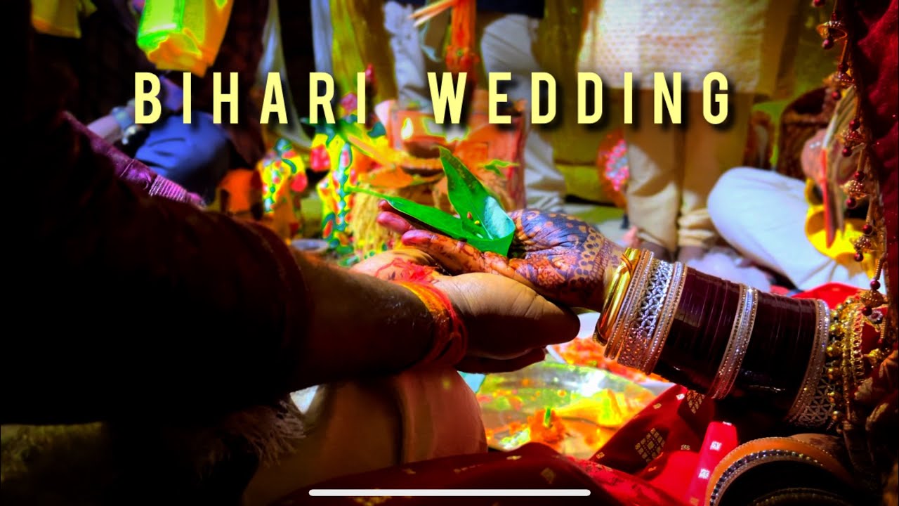 Bihari Wedding Vlog with full Sanatani Customs and Rituals - YouTube