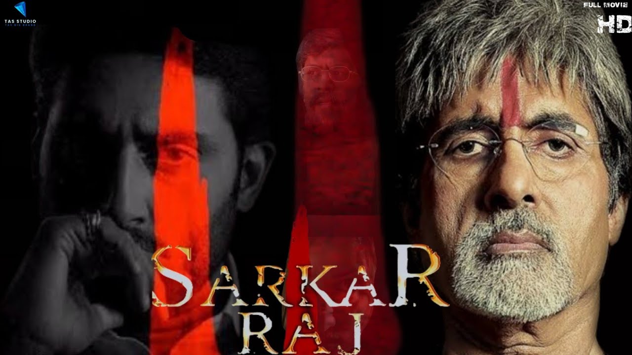 Sarkar Raj full movie Sarkar Raj 2008 Amitabh Bachchan Abhishek B ...