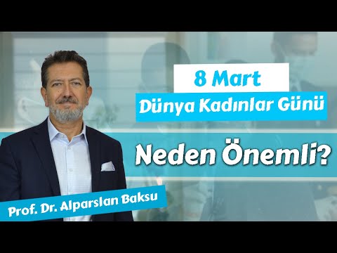 8 Mart Dünya Kadınlar Gününün Önemi Nedir?
