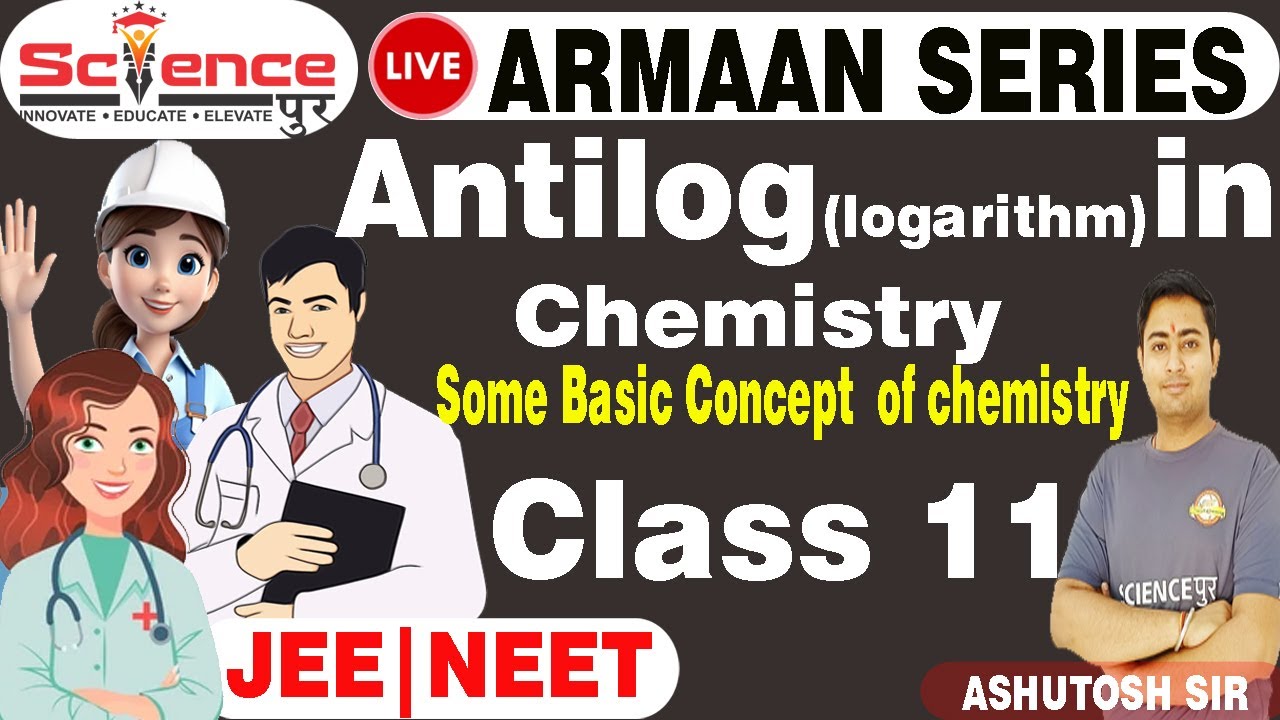 🔴 LIVE | Antilog in Chemistry | Class 11 | Log Table Tricks | NEET ...