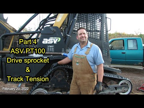 Part 4 ASV PT100 Undercarriage Rebuild (Finish Drive Sprocket & Track ...