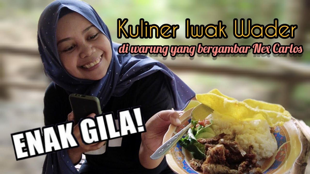 WARUNG IWAK WADER PINGGIR KALI BRANTAS BERGAMBAR NEX CARLOS - YouTube