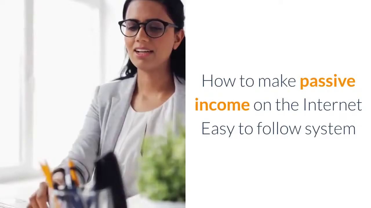 how-to-make-passive-income-on-the-internet-easy to follow system - YouTube