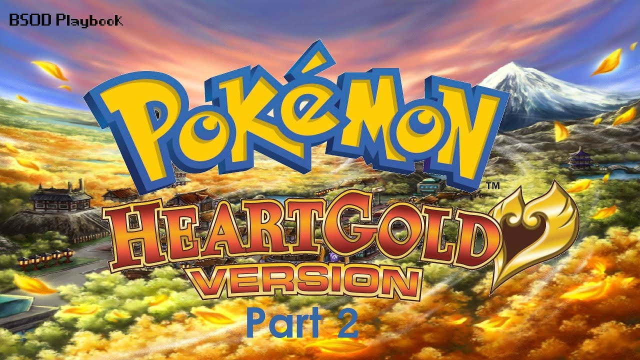 Pokemon Heartgold Nuzlocke Part 2- BSOD Playbook - YouTube