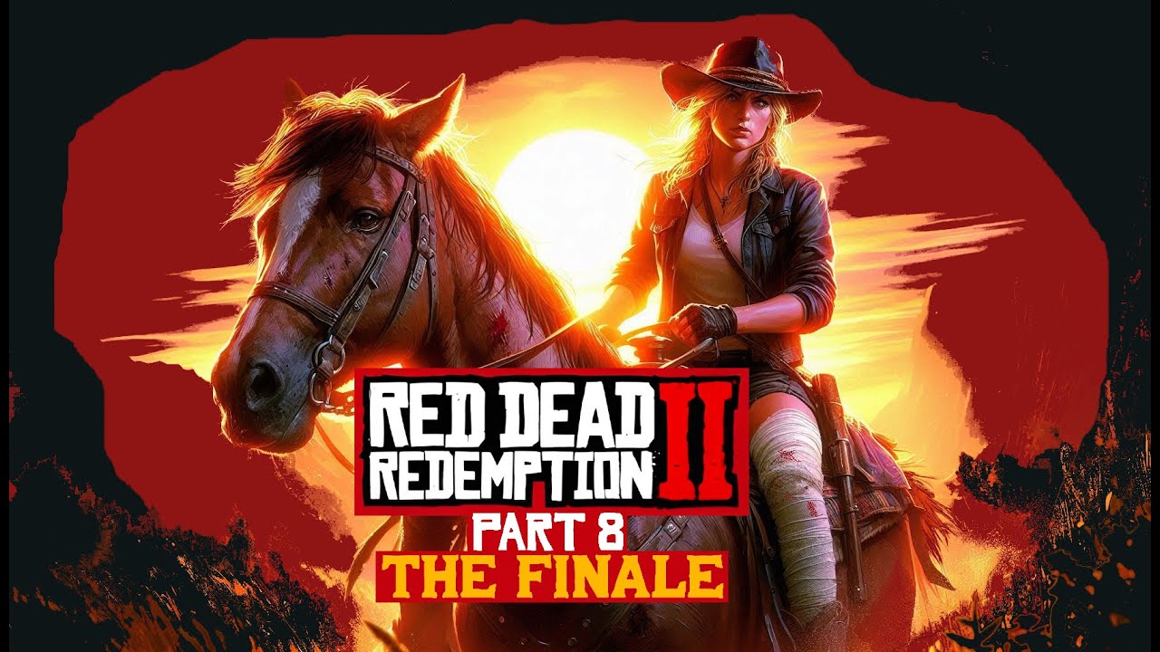 Red Dead Saga - RDR 2 - Part 8 - The finale! - YouTube