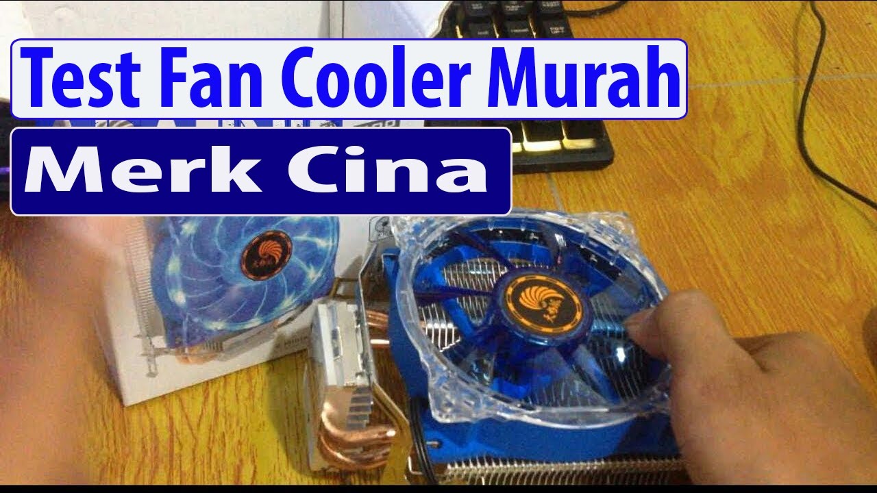 FAN COOLLER MURAH UKURAN BESAR apakah bisa dinginkan processor - YouTube