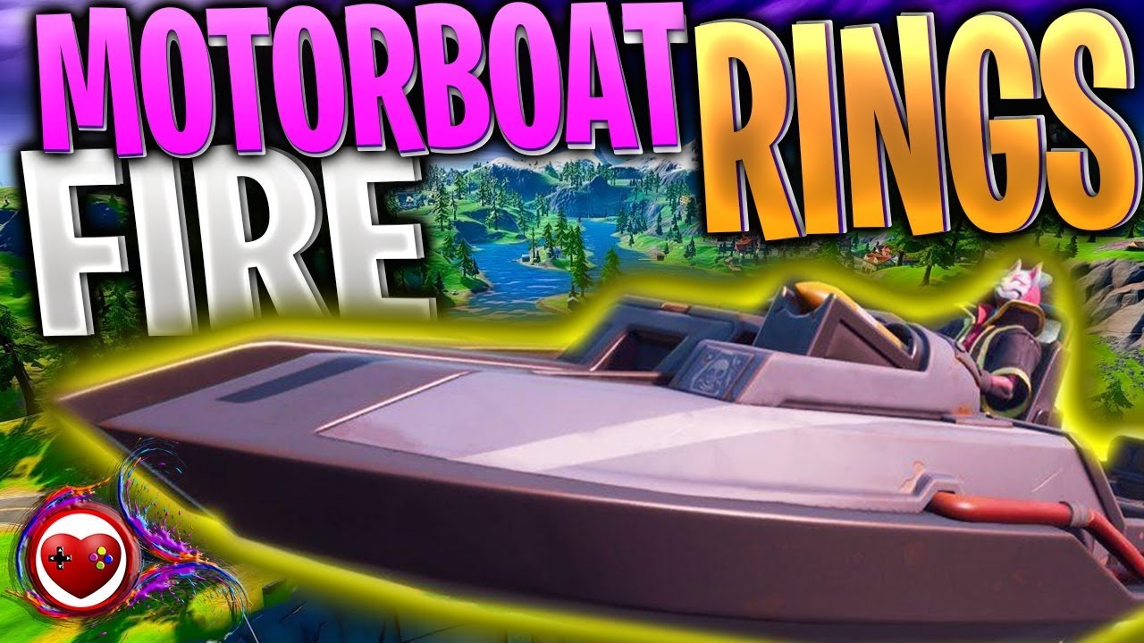 Jump a Motorboat through different Flaming Rings Fortnite Dockyard Deal ...