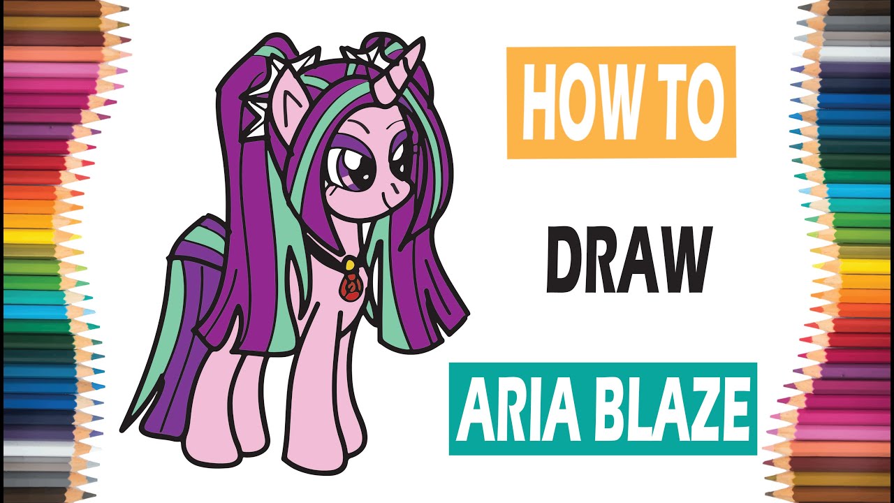 Drawing ARIA BLAZE for kids [My Little Pony] | drawing My Little Pony ...