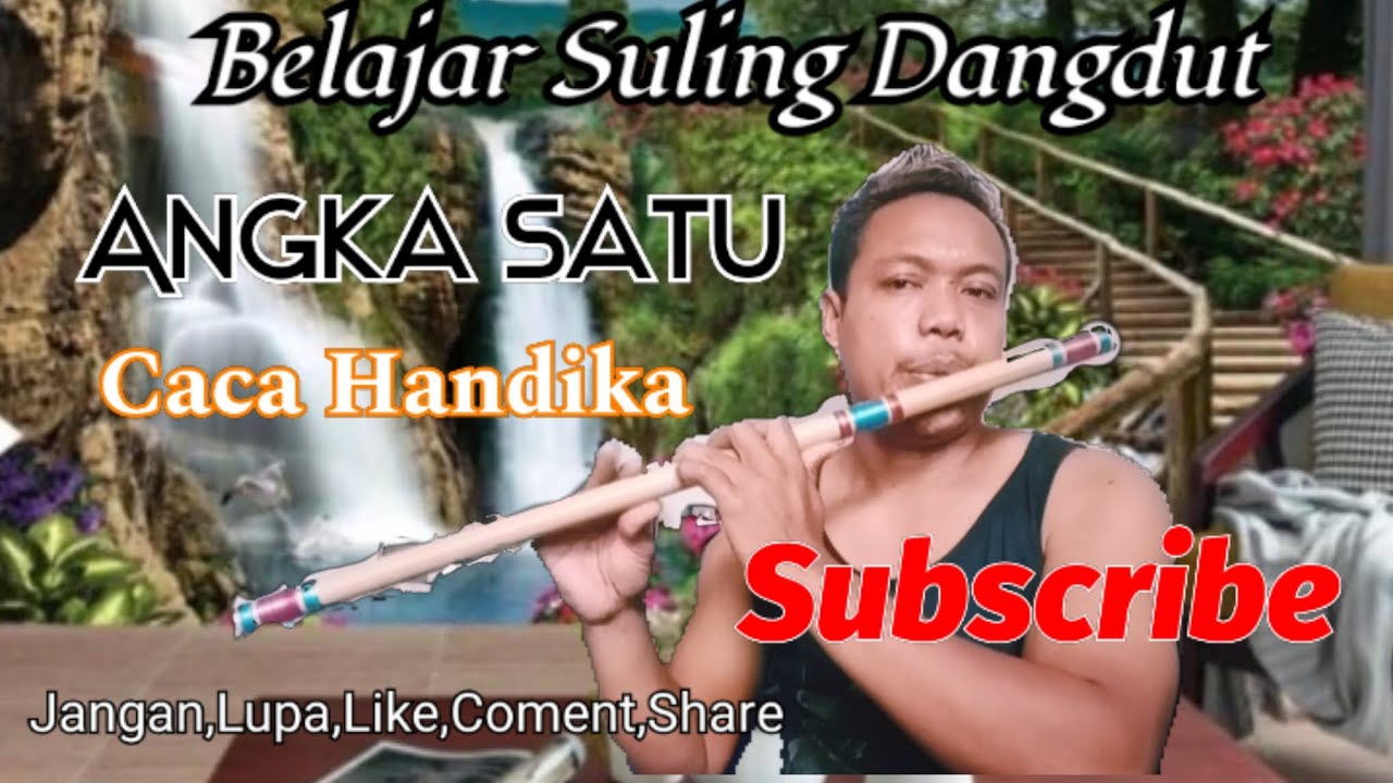 Angka Satu - Caca Hadika - Belajar Suling Suling Dangdut @SamSuling - YouTube