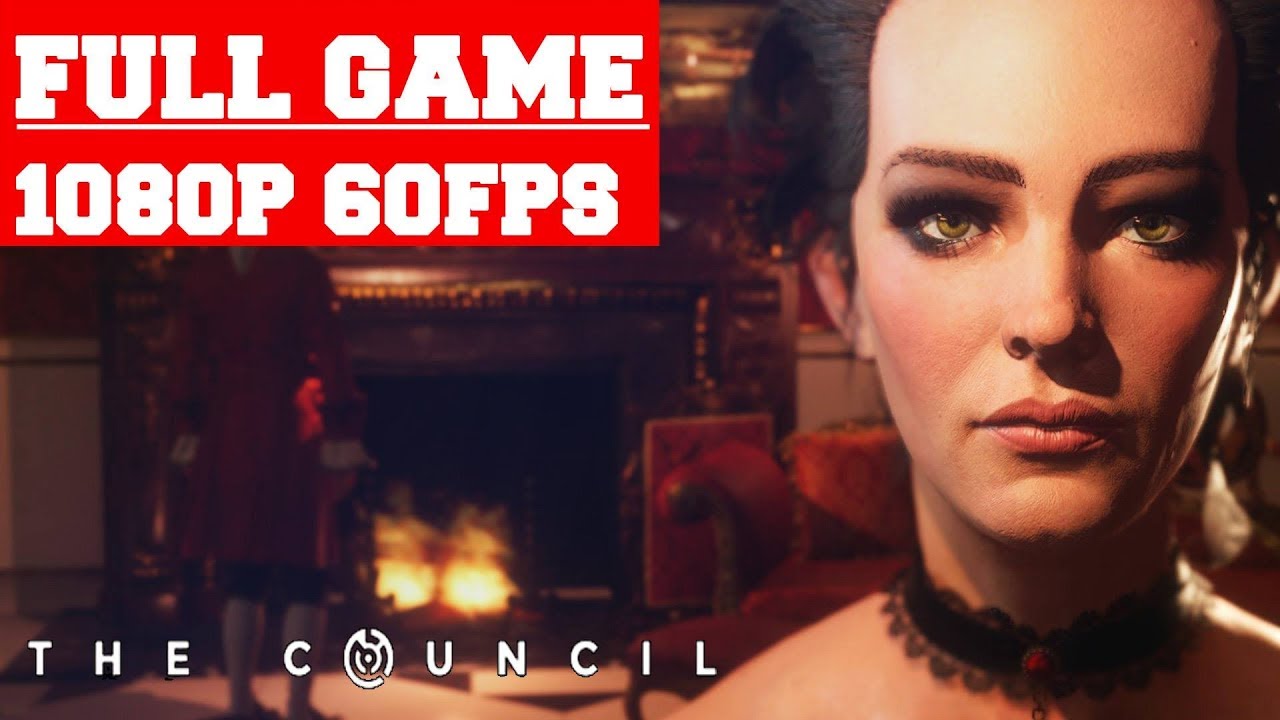The Council - Full Episode 1 - Movie (All Cutscenes) - YouTube