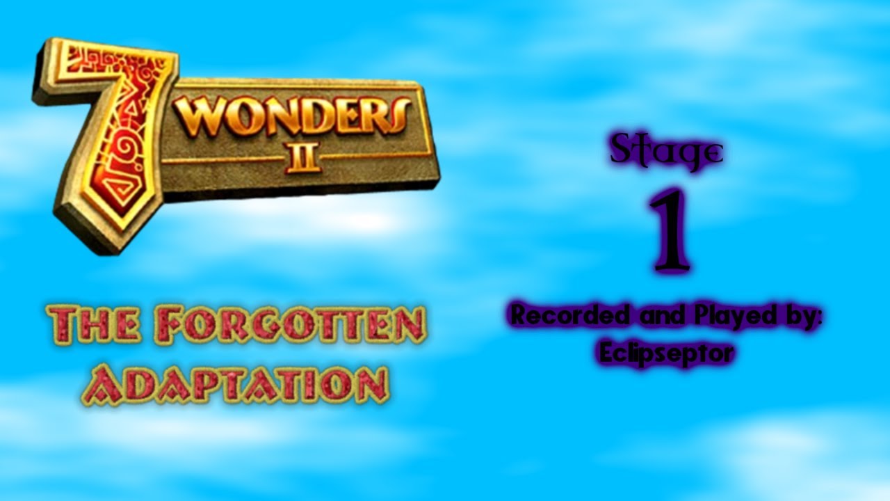 Eclipseptor's Playthrough: 7 Wonders II: The Forgotten Adaptation ...