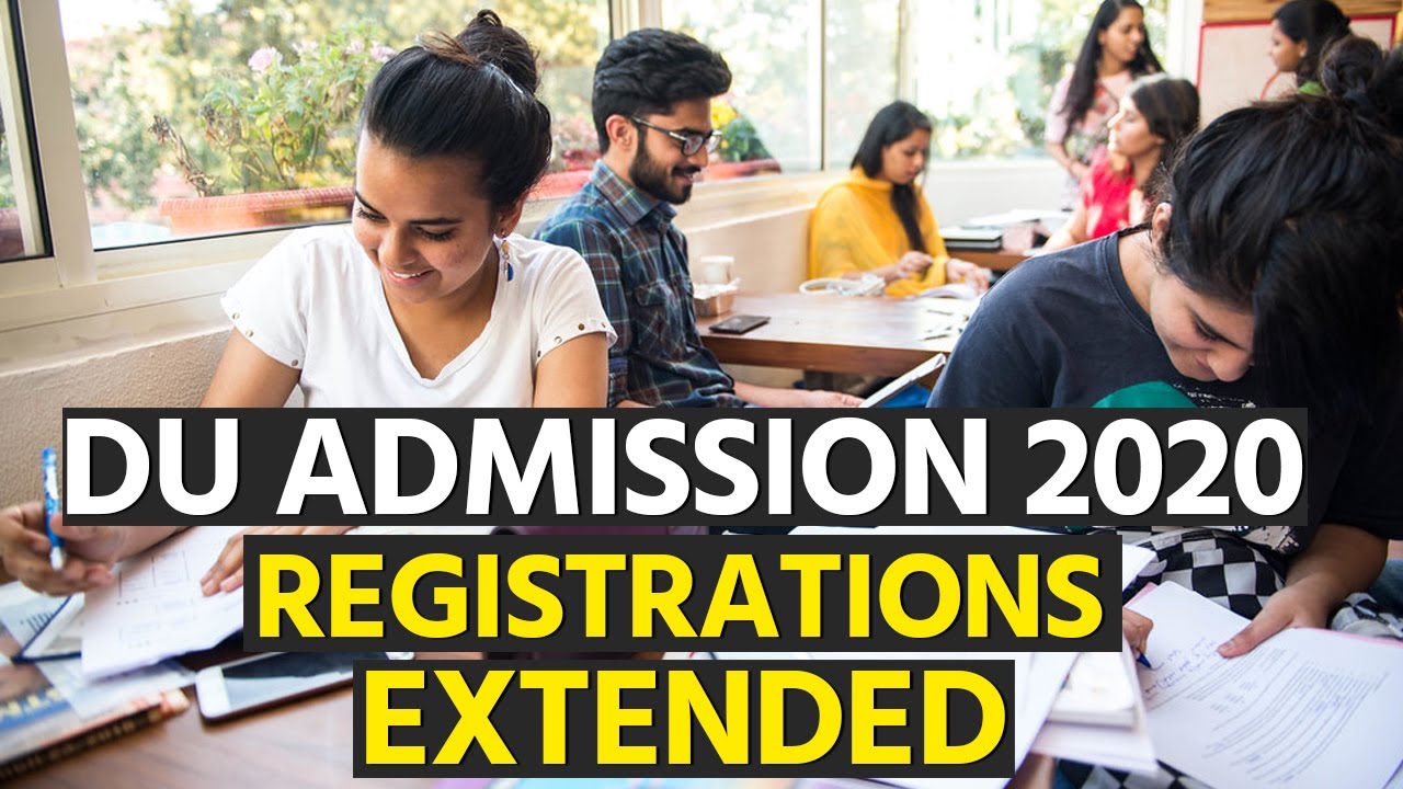 DU Admission 2020:18 July तक Admission के लिए Registration का आखिरी ...