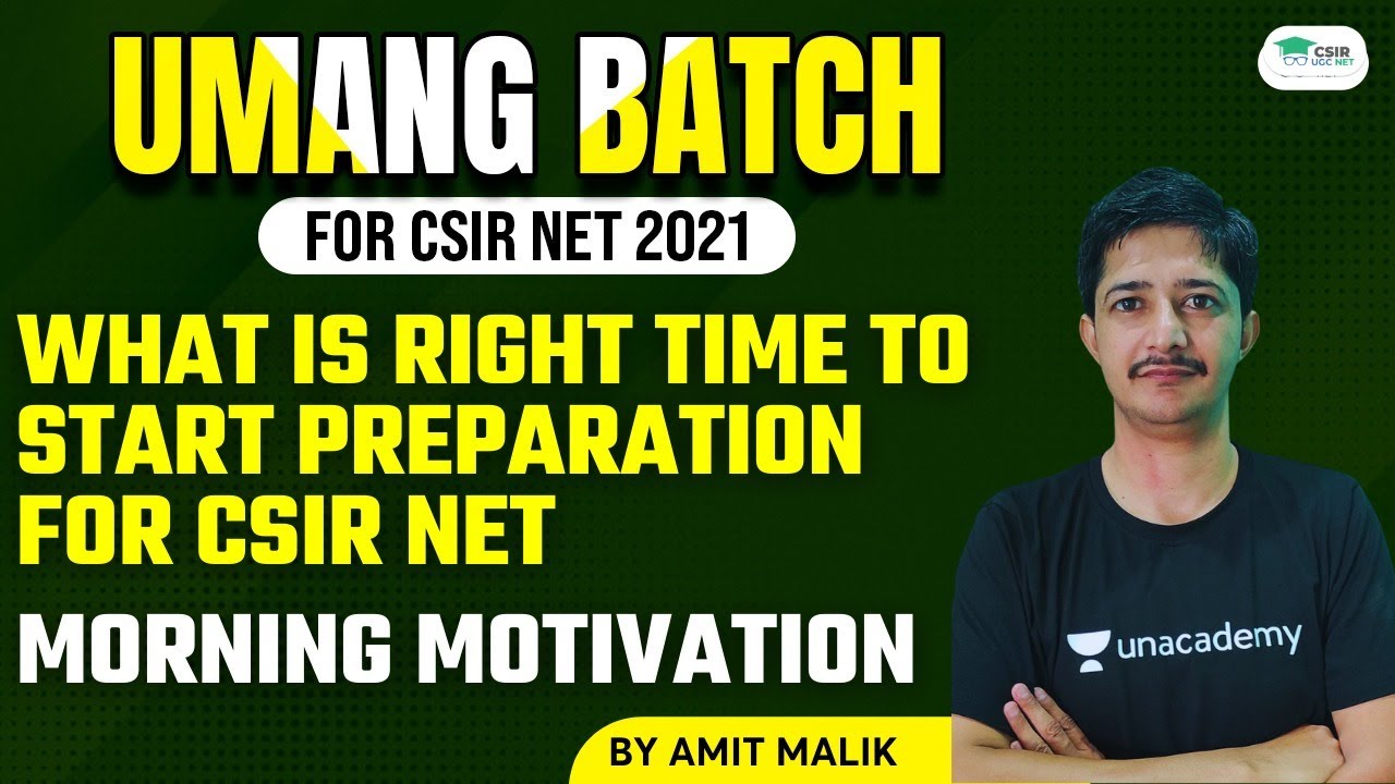 What is Right Time to Start Preparation for CSIR NET | Morning ...