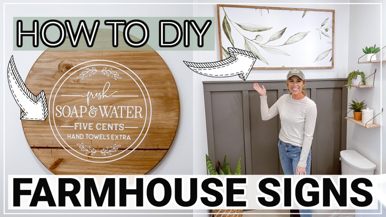 DIY FARMHOUSE SIGN | HOW TO MAKE A DIY SIGN STEP BY STEP | FARMHOUSE ...