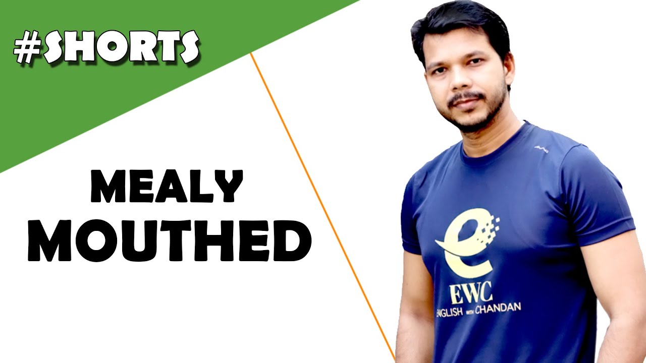 #shorts || MEALY MOUTHED || 28 FEB 2022 || - YouTube