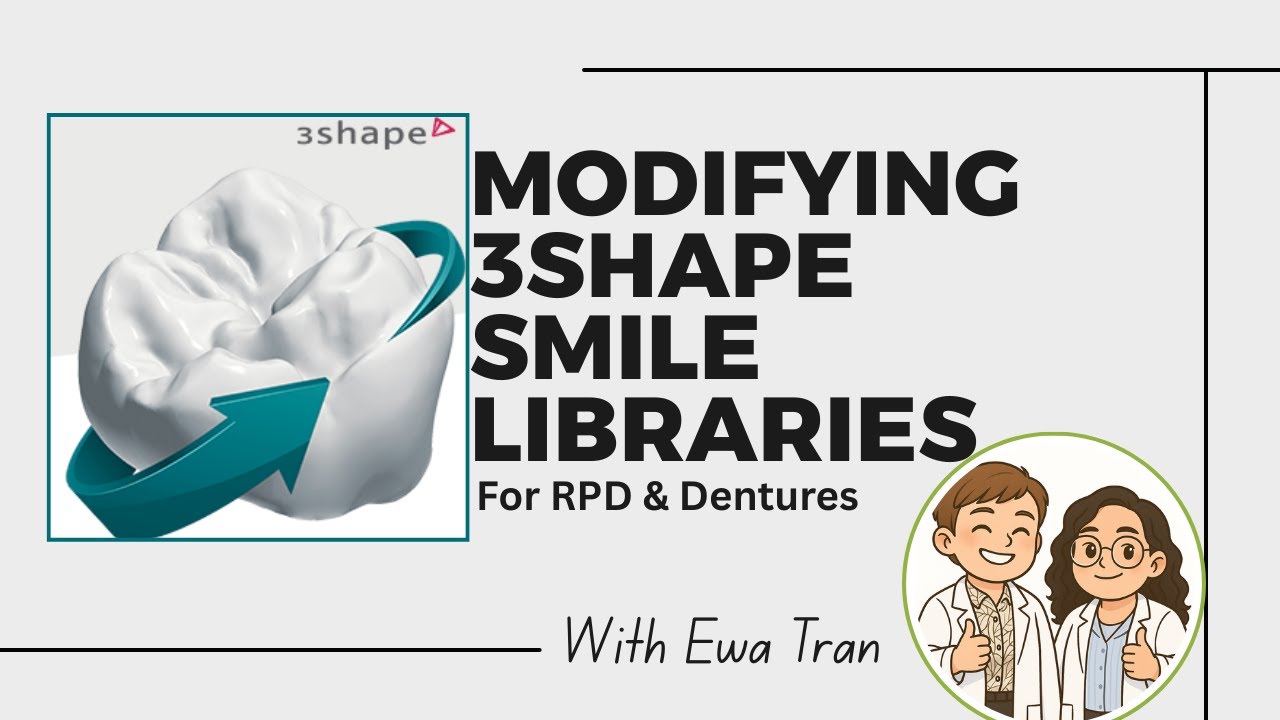 Modifying 3Shape Smile Libraries for RPD & Denture Designs - YouTube