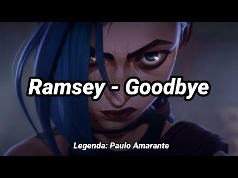 Ramsey - Goodbye (Tradução - Legendado) Música da série Arcane - YouTube