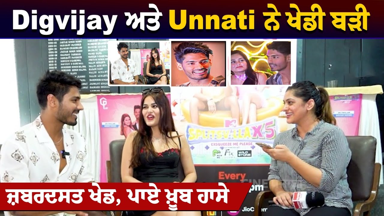 DIGVIJAY AND UNNATI SPECIAL INTERVIEW | MTV SPLITSVILLA X5 | ਖੇਡੀ ਬੜੀ ...