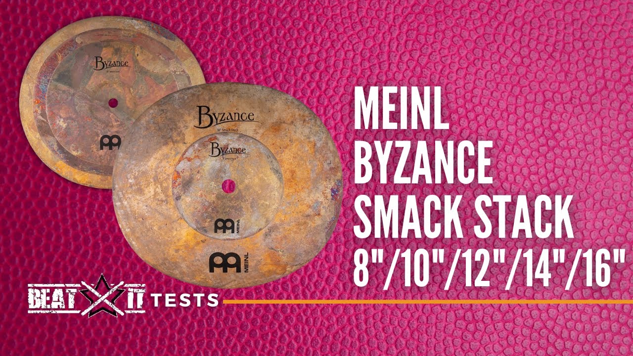 Excellent stack: 8"/10"/12"/14"/16" MEINL Byzance Smack Stack I A Test ...