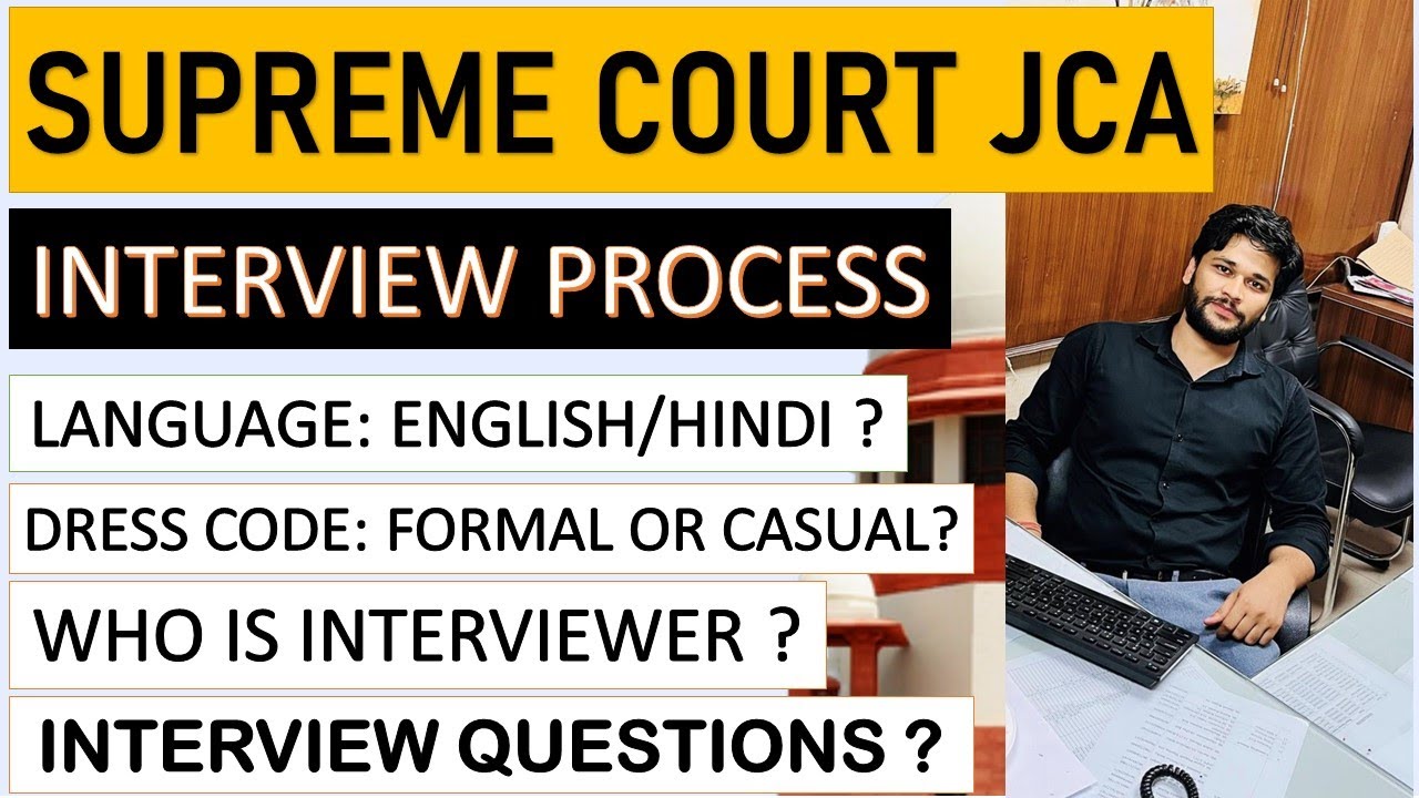 Interview Process | Supreme Court JCA Interview |Analysis Previous ...