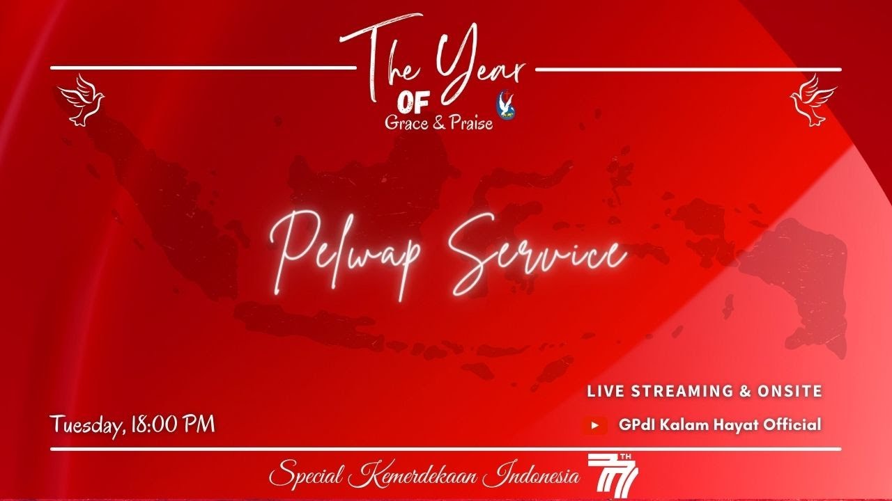 Pelwap Service - Special Kemerdekaan Indonesia 2022 | August 16, 2022 ...