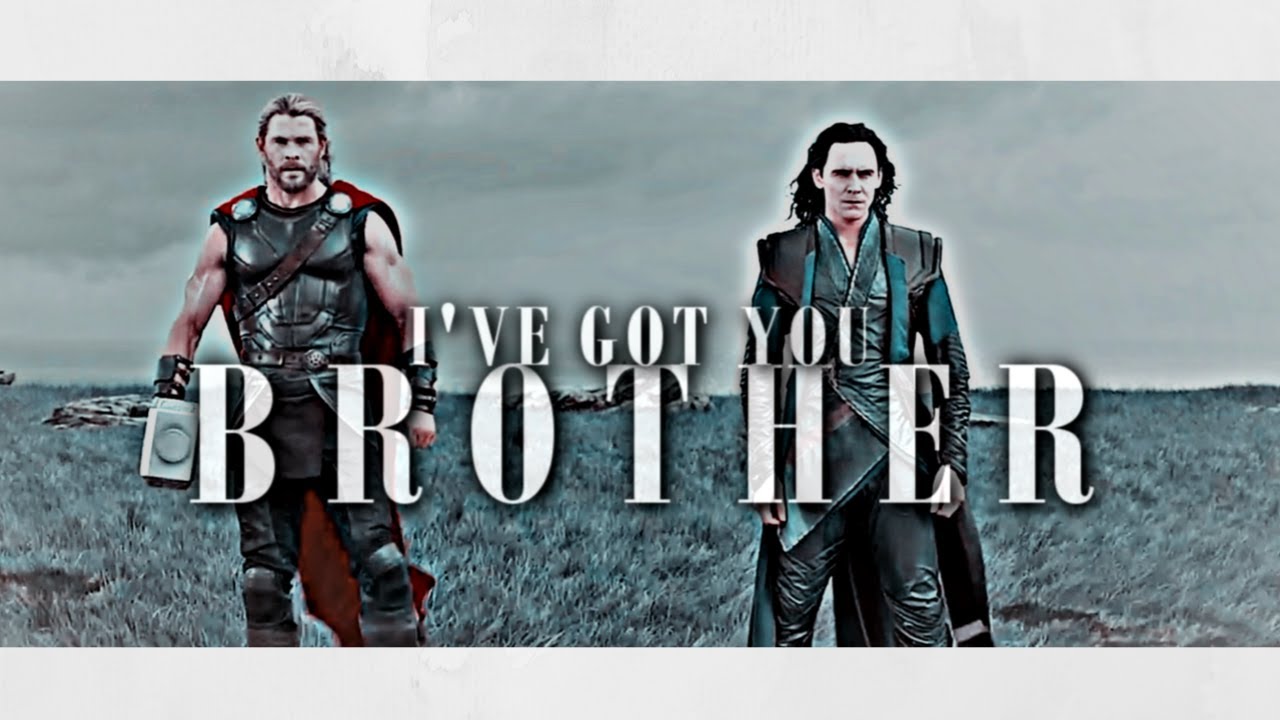 Thor & Loki | I've Got You, Brother... - YouTube