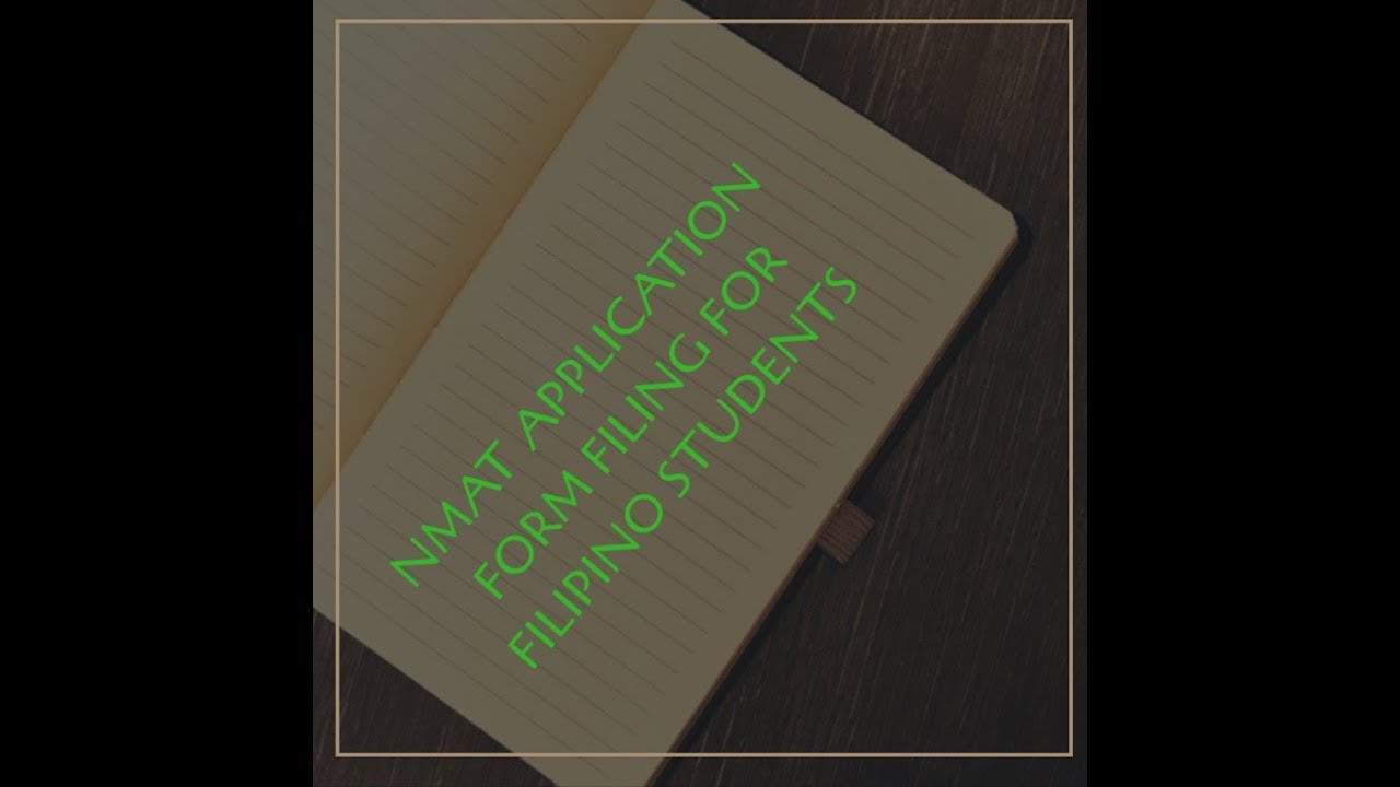 Nmat Application Form Filing For Filipino Medical Students - YouTube