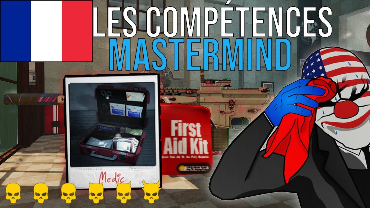 Payday 2 - Guide des compétences: l'arbre MASTERMIND |2022|FR| - YouTube
