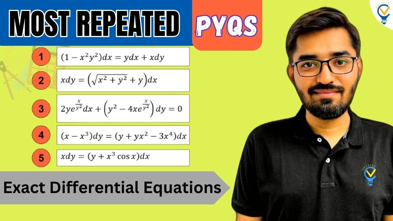 Most Repeated PYQs 2023 / Exact Differential Equations | Nishant Vora ...