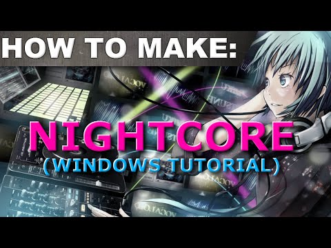 How To Make: Nightcore - YouTube
