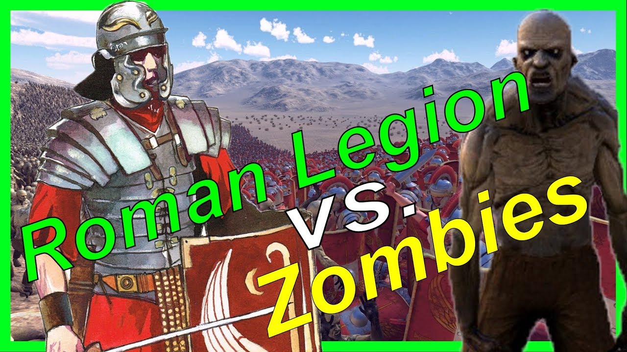 UEBS Roman Legion vs Zombie Hordes - YouTube