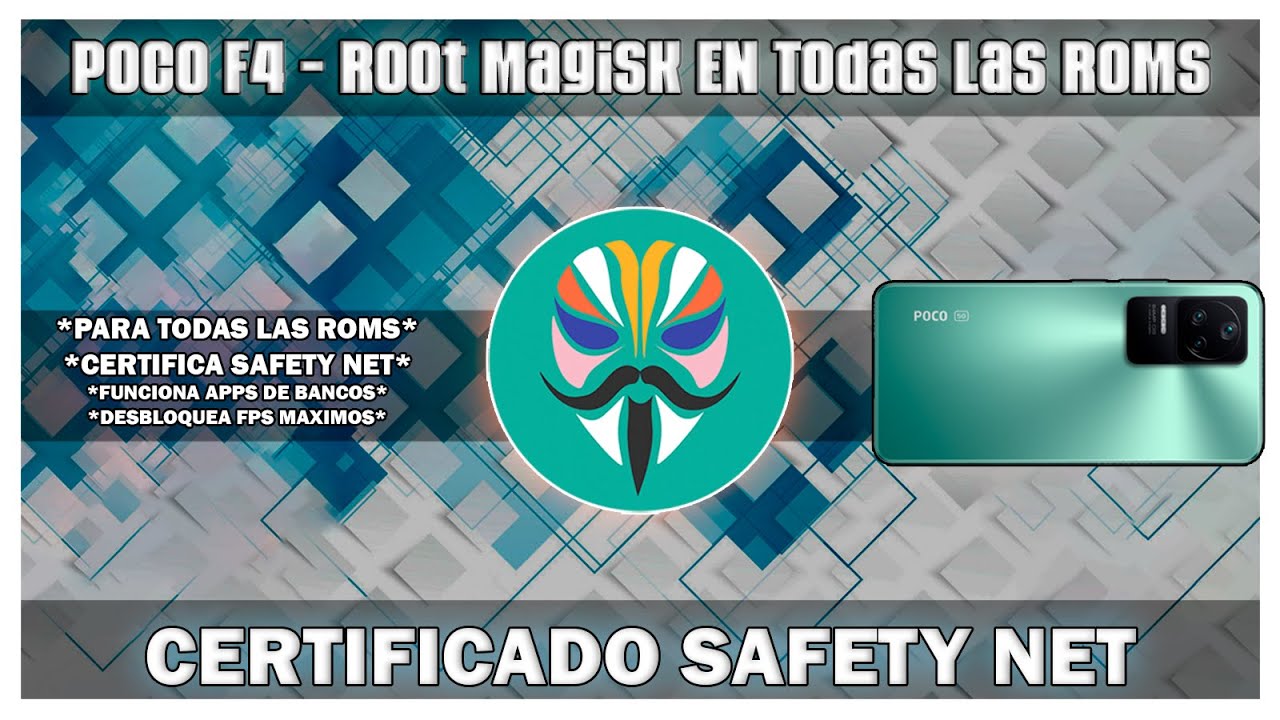 Poco F4 - Root Certificado Safety NET En Todas Las ROMS - Poco F4 Root ...
