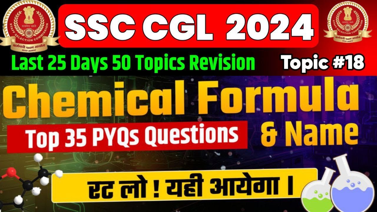 SSC CGL 2024 EXAM | Science Section Chemical Formula Top 35 Questions ...