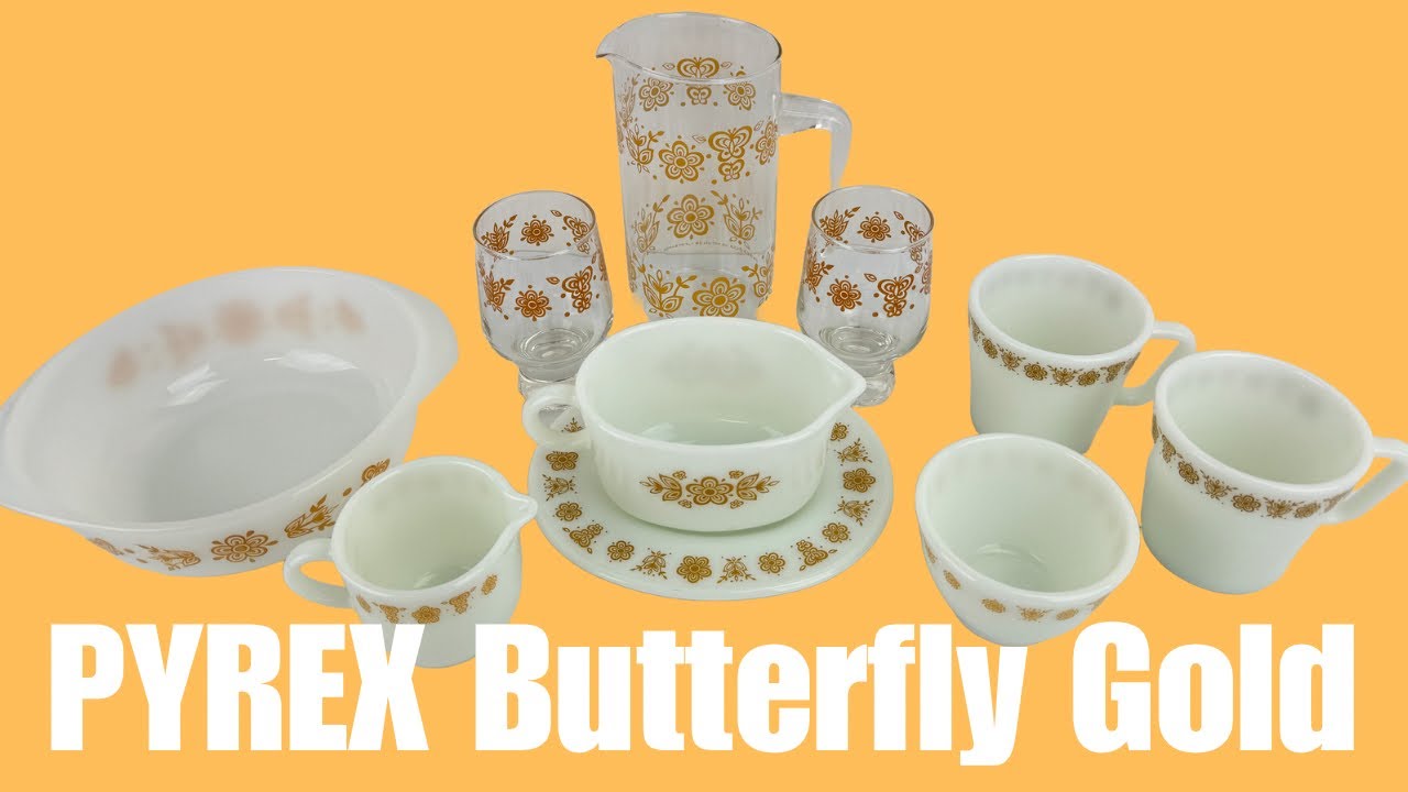 Vintage PYREX Butterfly Gold Collection / Corelle Compatibles - YouTube