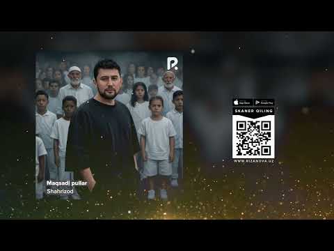 Shahrizod - Maqsadi pullar | Шахризод - Максади пуллар (AUDIO)